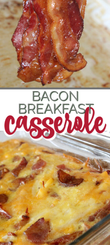 Bacon Breakfast Casserole